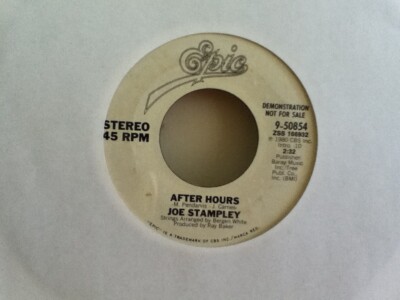 JOE STAMPLEY 45 7" SINGLE , AFTER HOURS ( DEMO ) | eBay