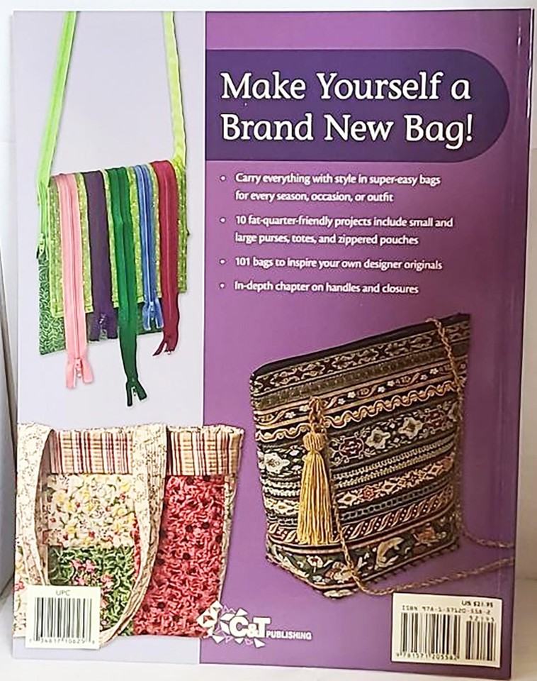 101 Fabulous Fat-Quarter Bags with M'Liss: 10 Projects for Totes ...