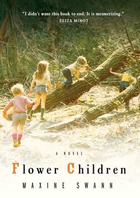 FLOWER CHILDREN By Maxine Swann - Hardcover **Mint Condition ...