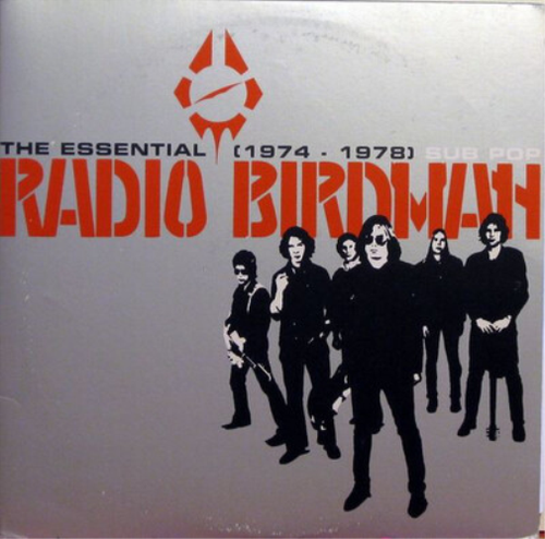 Radio Birdman The Essential Radio Birdman 1974-1978 (Vinyl) 12" Album ...