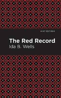 The Red Record by Ida B. Wells (Paperback, 2021) for sale online | eBay UK
