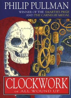 Clockwork By Philip Pullman, Paul Bailey | eBay UK