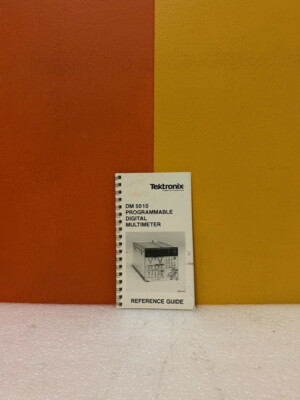 Tektronix 070-3542-00 DM 5010 Programmable Digital Multimeter Reference ...