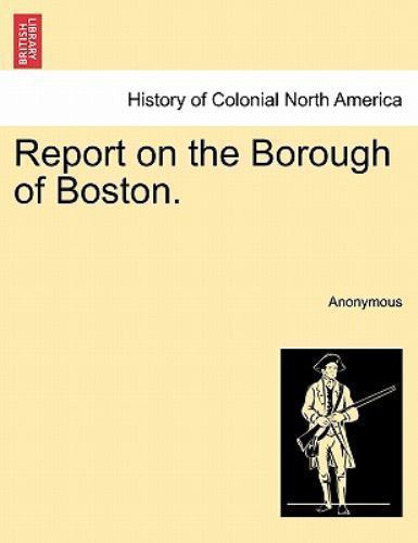 Report on the Borough of Boston by Anonymous (2011, Trade Paperback ...