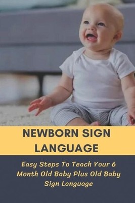 Boyce Skrocki Newborn Sign Language (Tascabile) | eBay