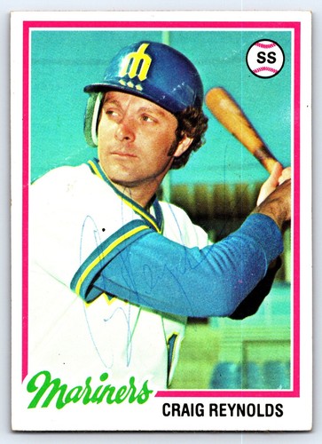 Craig Reynolds 1978 Topps #199 Autograph / Signed in person Seattle ...