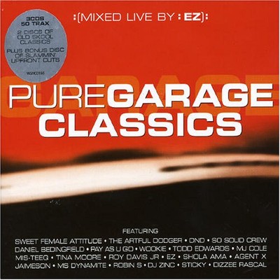 EZ - Pure Garage Classics [Mixed By DJ Ez] - EZ CD NWVG The Fast Free ...