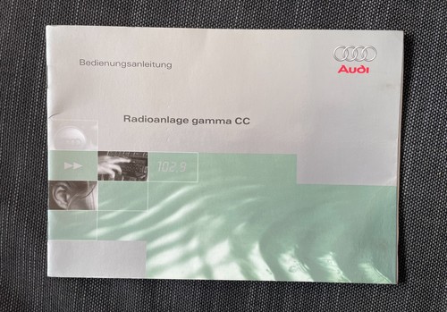 Anleitung Betriebsanleitung Audi Radioanlage gamma CC 971.566.446.01 ...