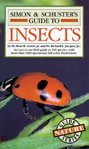 Simon and Schuster's Guide to Insects by Richard L. Jacques Jr. and ...