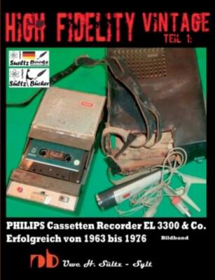 High Fidelity Vintage Teil 1: Philips Cassetten Recorder El 3300 & Co ...