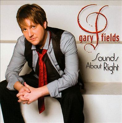 Sounds about Right by Gary Fields (CD, 2009) for sale online | eBay ...