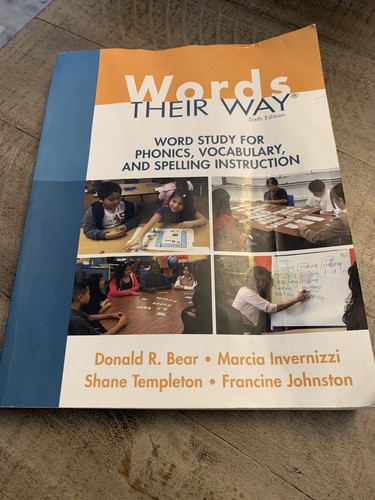Words Their Way: Word Study for Phonics, Vocabulary, and Spelling ...