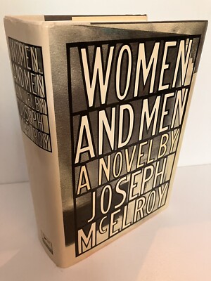 WOMEN AND MEN by Joseph McElroy 1st US Edition/1st Print 1987 Knopf ...