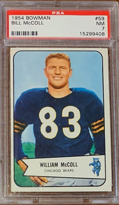 1954 Bowman Football #59 Bill McColl Chicago Bears PSA 7 | eBay