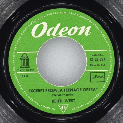 KEITH WEST Excerpt From A Teenage Opera / Theme ODEON O 23 597 VG 45rpm ...