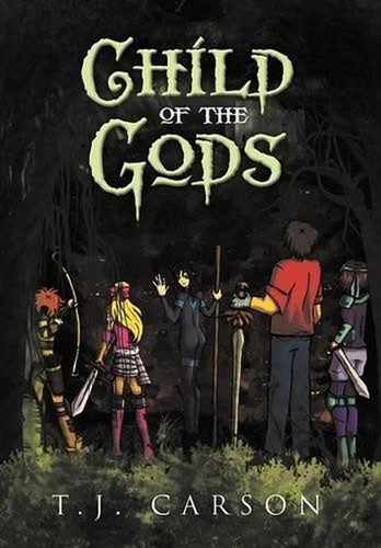 Child of the Gods by T.J. Carson (English) Hardcover Book 9781477294499 ...