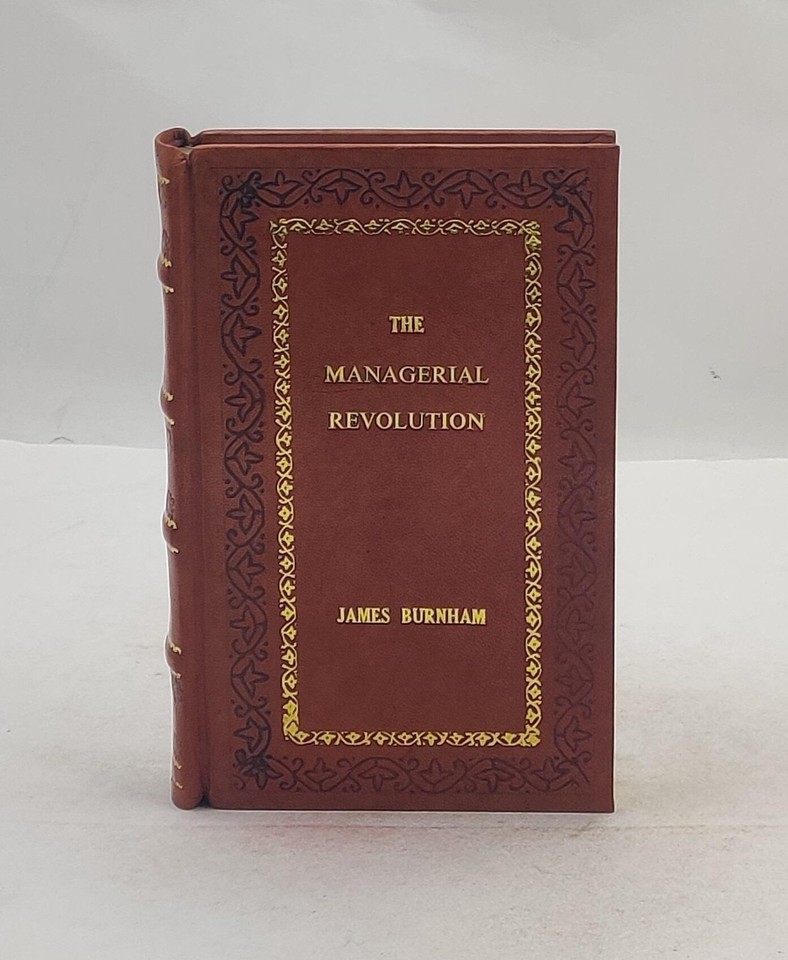 The Managerial Revolution: What is Happening in the World by Bur [Royal ...
