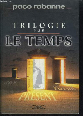 Trilogie sur le temps - Paco Rabanne - 1997 | eBay
