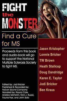 Fight the MonSter by Doug Dandridge, Jason Kristopher, Karen Taylor ...