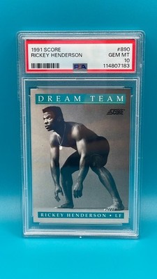 1991 Score #890 - HOF Rickey Henderson Dream Team Oakland Athletics PSA ...