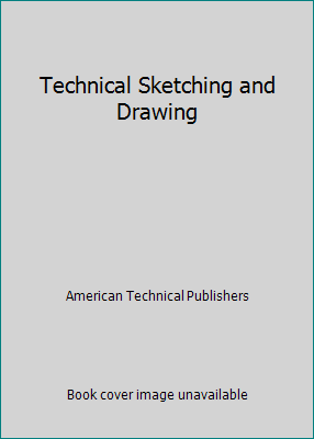 Technical Sketching and Drawing by American Technical Publishers | eBay