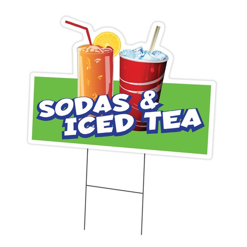 Sodas & Iced Tea Die Cut Yard Sign & Stake outdoor plastic coroplast ...
