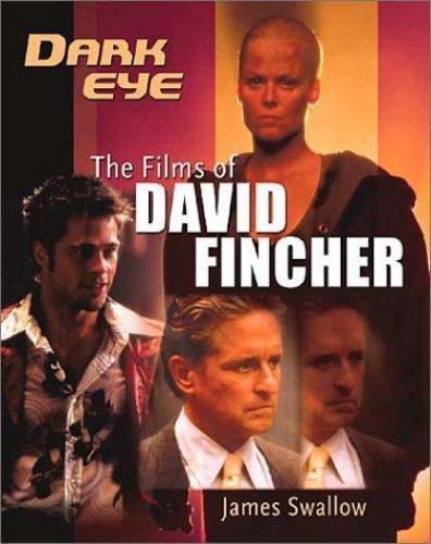 Dark Eye : The Essential David Fincher by James Swallow (2003, Trade Paperback) for sale online ...