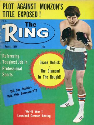 DUANE BOBICK Ring Boxing Magazine August 1974 MUHAMMAD ALI/GEORGE ...