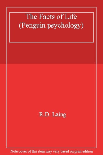 The Facts of Life (Penguin psychology) by Laing, R.D. By R.D. La ...