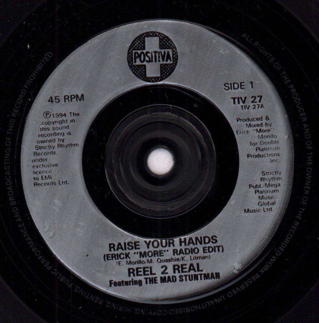 Reel 2 Real Raise Your Hands 7" vinyl UK Positiva 1994 pic sleeve TIV27 ...