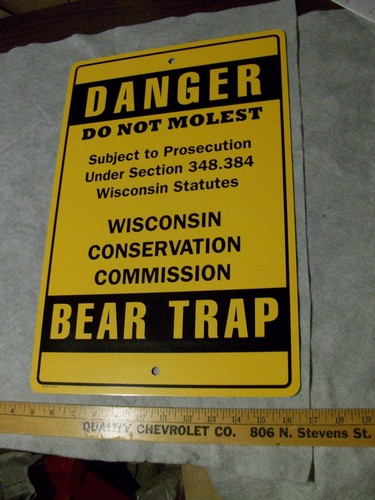 WISCONSIN BEAR TRAP Conservation Dept sign 18 x 12 inch on Aluminum ...