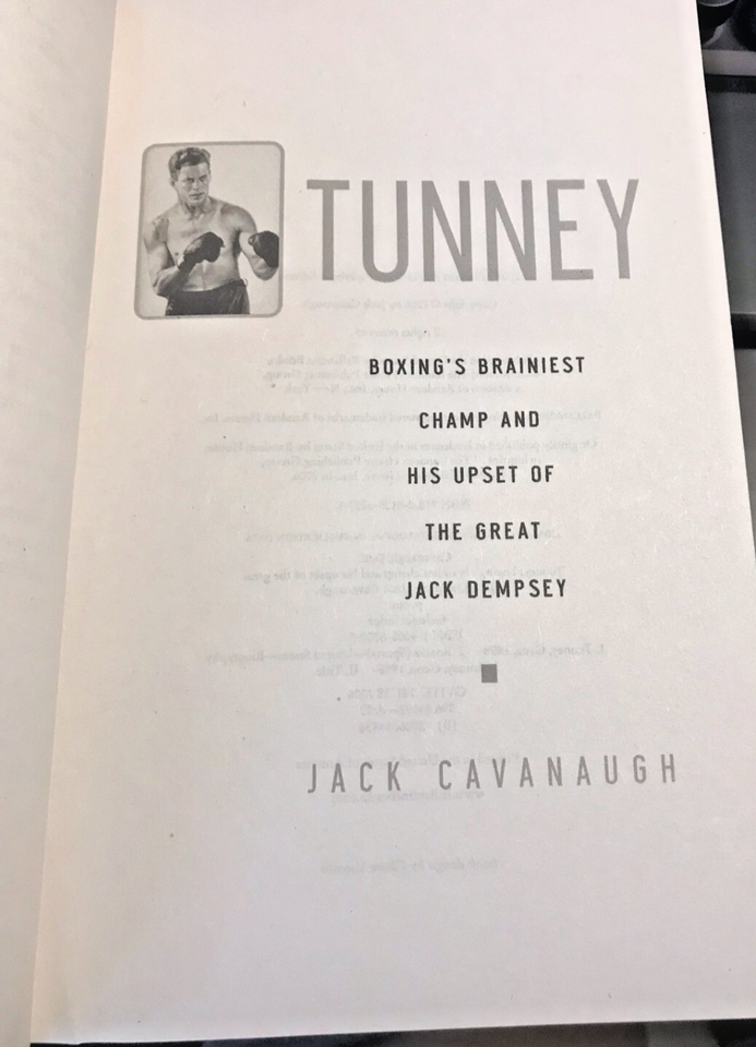 Tunney: Boxing's Brainiest Champ.... by Jack Cavanaugh 9780812967838| eBay