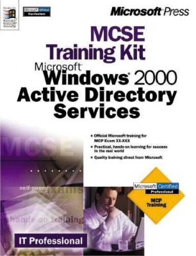 MCSE Training Kit Microsoft Windows 2000 Active Directory Services (It-Tr - GOOD 9780735609990| eBay