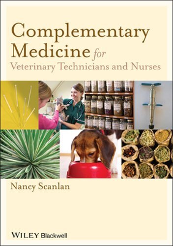 Complementary Medicine for Veterinary Technicians and Nurses by Nancy ...