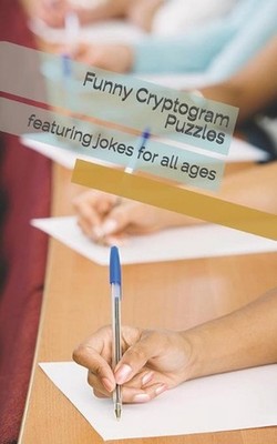 Cryptogram: featuring jokes for all ages by Debbie Baca (English ...