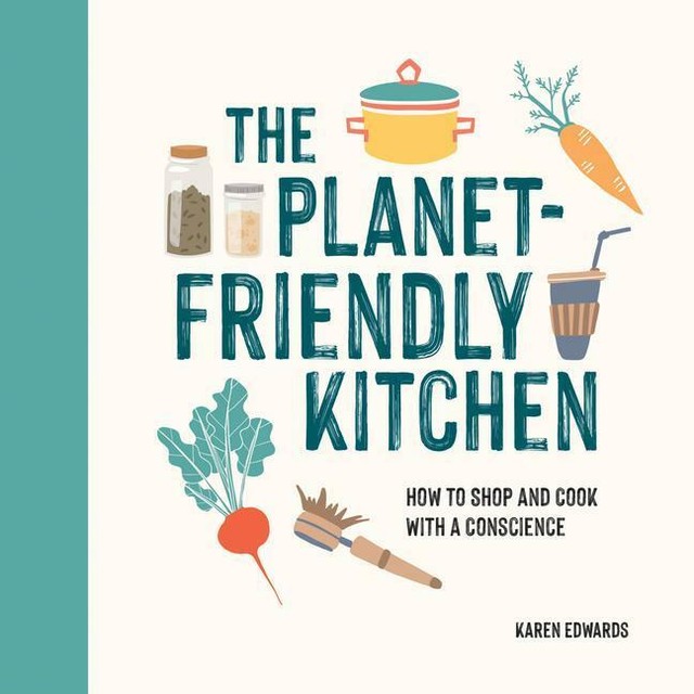 The Planet-Friendly Cookbook von Karen Edwards (2021, Gebundene Ausgabe ...