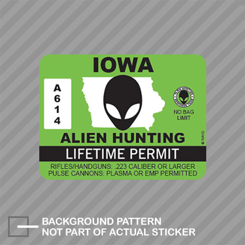 Iowa Alien Hunting Permit Sticker Decal Vinyl UFO IA | eBay