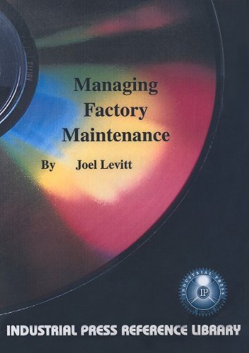 Managing Factory Maintenance by Levitt, Joel [CD-ROM] 9780831132552| eBay