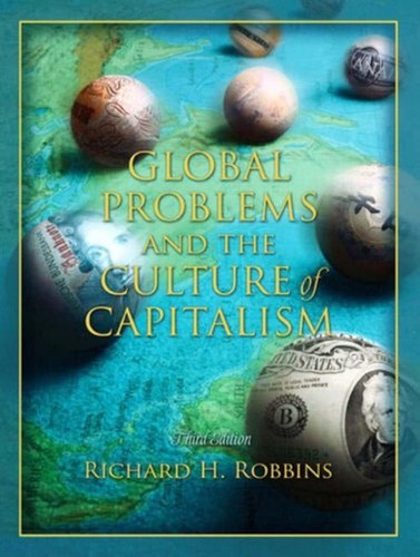 Global Problems And The Culture Of Capitalism 3rd Edition By Richard H Very Good | eBay