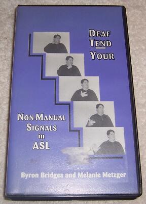 Deaf Tend: Your Non-Manual Signals in ASL VHS Video American Sign ...
