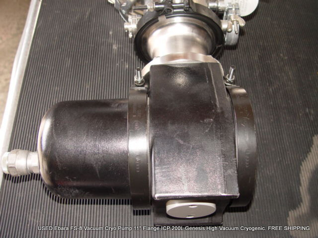 Ebara FS-8 Vacuum Cryo Pump Valve 11" Flange ICP 200L Cryogenic FREE ...