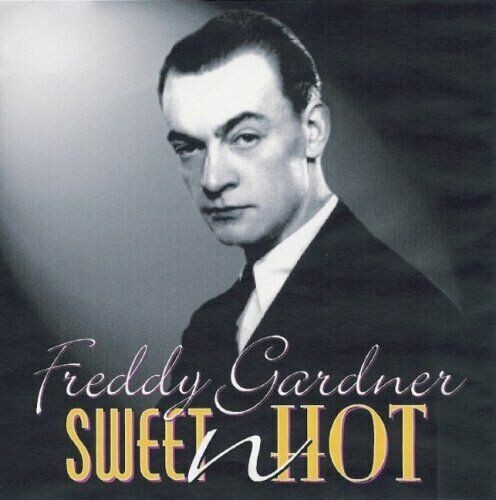 Sweet 'n' Hot. (CD) Freddy Gardner WORLD SHIP AVAIL | eBay