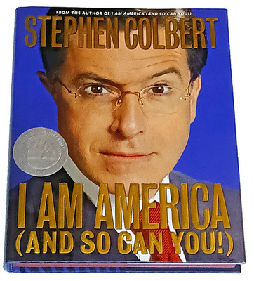 I AM AMERICA (AND SO CAN YOU!) HARDCOVER, STEPHEN COLBERT BRAND NEW ...