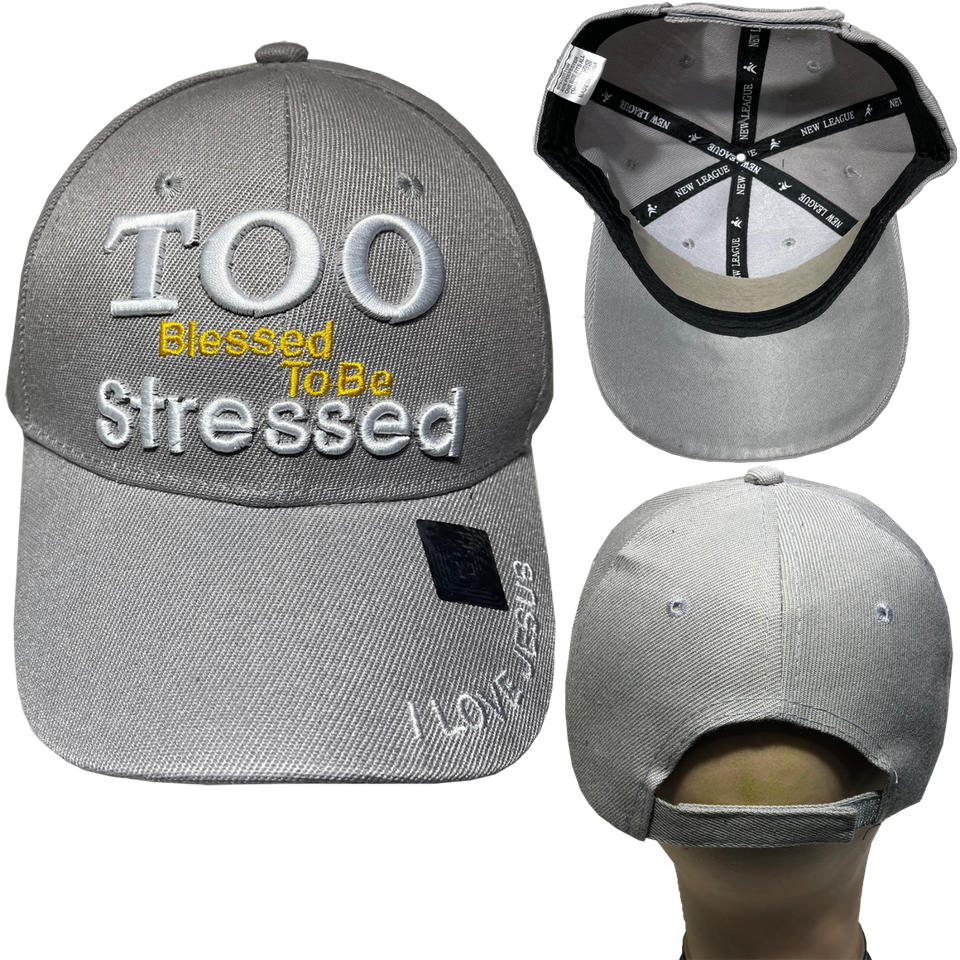 Too Blessed To Be Stressed Religion Embroidered Adjustable Baseball Cap ...