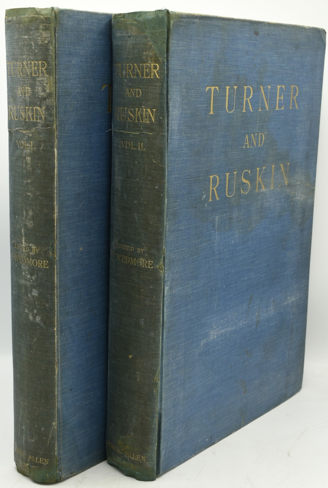 John Ruskin / TURNER AND RUSKIN AN EXPOSITION OF THE WORK OF TURNER 1st ...