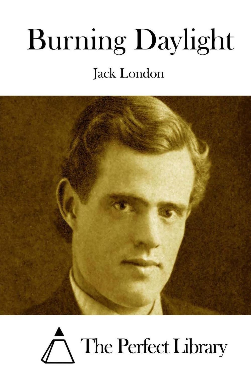 Burning Daylight by Jack London (2015, Trade Paperback) for sale online | eBay