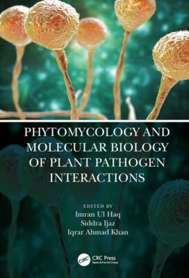 Phytomycology And Molecular Biology Of Plant Pathogen Interactions ...