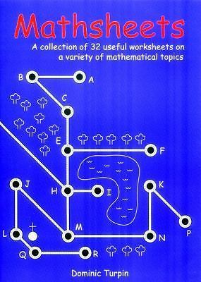Mathsheets : A Collection of 32 Useful Worksheets on a Variety of ...
