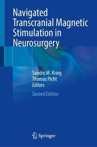 Navigated Transcranial Magnetic Stimulation in Neurosurgery by Thomas ...