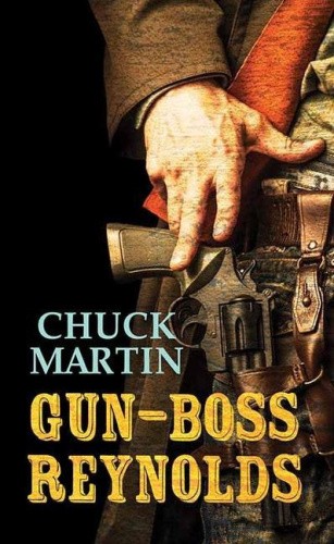 Gun-Boss Reynolds [Large Print] by Chuck Martin [Hardback] NEUF | eBay